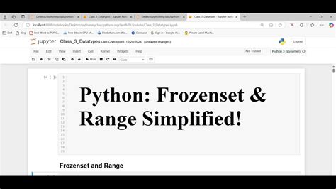 Python Class 5 Frozenset And Range Explained With Properties And Examples Youtube