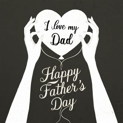 Premium Photo A Black And White Poster That Says I Love My Dad