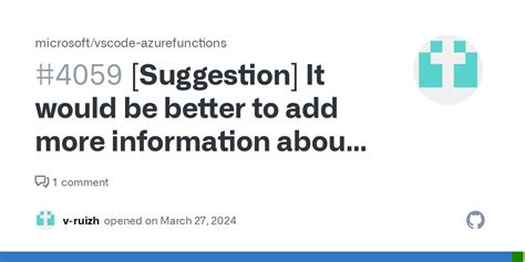 Suggestion It Would Be Better To Add More Information About The