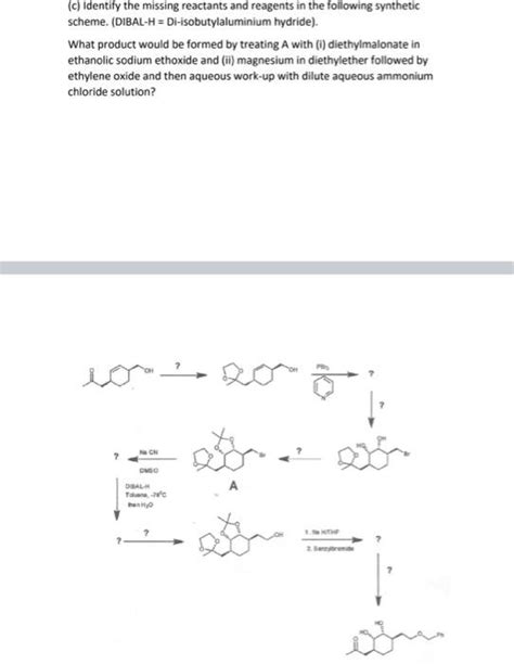Solved C Identify The Missing Reactants And Reagents In
