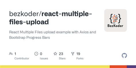 GitHub Bezkoder React Multiple Files Upload React Multiple Files Upload Example With Axios
