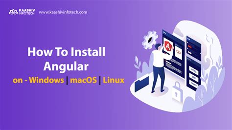 How To Install Angular On Windows Macos And Linux Easily In 2025