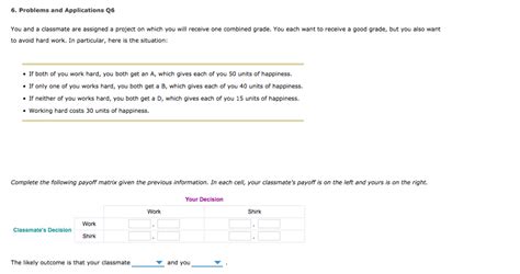 Solved 6 Problems And Applications Q6 You And A Classmate