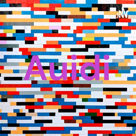 Auidi Podcast On Spotify