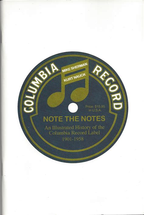 Note The Notes An Illustrated History Of The Columbia 78 Rpm Record