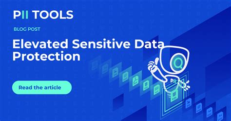 Elevated Sensitive Data Protection Pii Tools