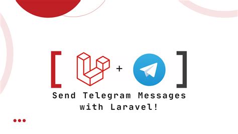 How To Create A Telegram Bot And Send Messages Using Laravel 11 Akram