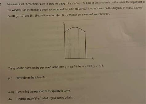 Answered Irina Uses A Set Of Coordinate Axes To Draw Her Design Of A
