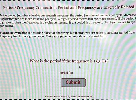 Solved Periodfrequency Connection Period And Frequency Are Inversely