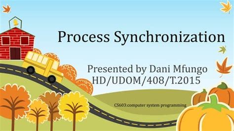 Process Synchronization In Operating Systems Pptx Operating Systems Computer Software And