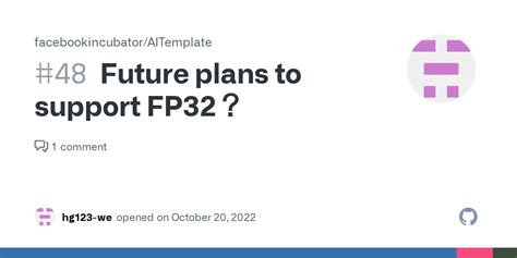 future plans to support fp32？ · issue 48 · facebookincubator