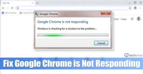 How To Fix Google Chrome Is Not Responding On Windows 10