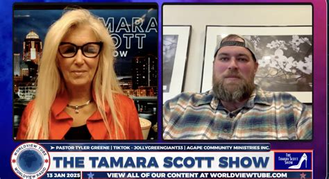 The Tamara Scott Show With Amber Arrowood And Pastor Tyler Greene Worldviewtube