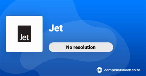 Complaint Jet Account Issues