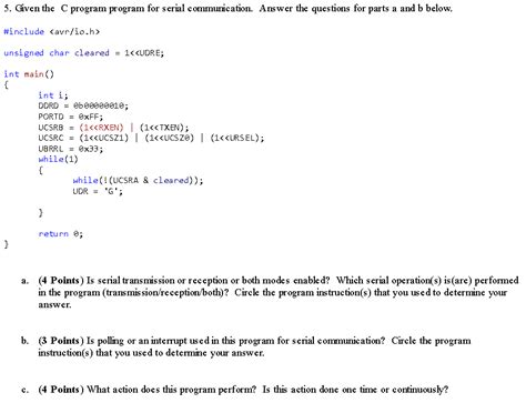 Solved 5 Given The C Program Program For Serial Chegg Com