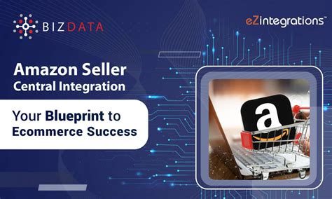 Amazon Seller Central Integration Your Blueprint To E Commerce Success Ai Enabled Data