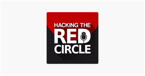 ‎hacking The Red Circle On Apple Podcasts
