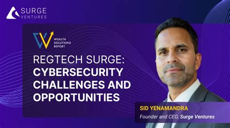 Cybersecurityawarenessmonth Surgeventures Regtechsurge Wealthsolutionsreport Cybersecurity
