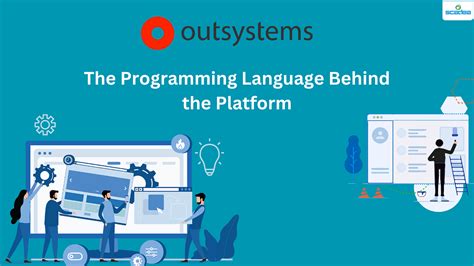 Decoding Outsystems The Programming Language Behind The Platform By Scadea Solutions Medium