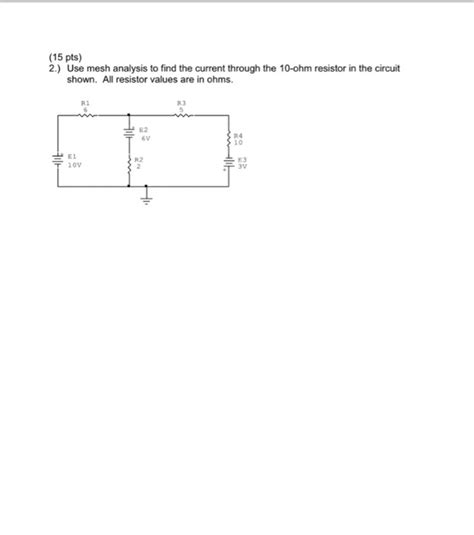 Solved Use Mesh Analysis To Find The Current Through The
