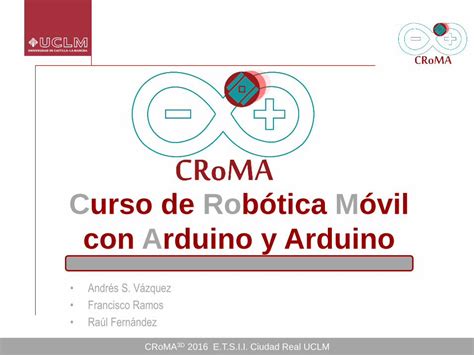 Pdf Curso De Robótica Móvil Con Arduino Y Arduino Croma3d 2016 E T S I I Ciudad Real Uclm