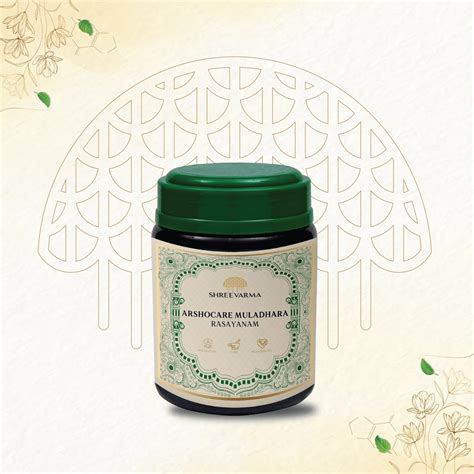 Shreevarma Rejuvenator Arsho Care Muladhara Rasayanam For Piles Relief Effective For Fissure