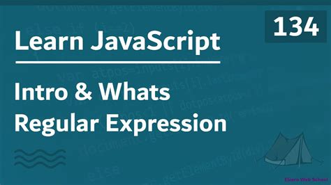 Learn Javascript In Arabic 2021 134 Intro And What Is Regular