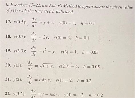 Solved In Exercises Wse Euler S Method To Approximate Chegg Com