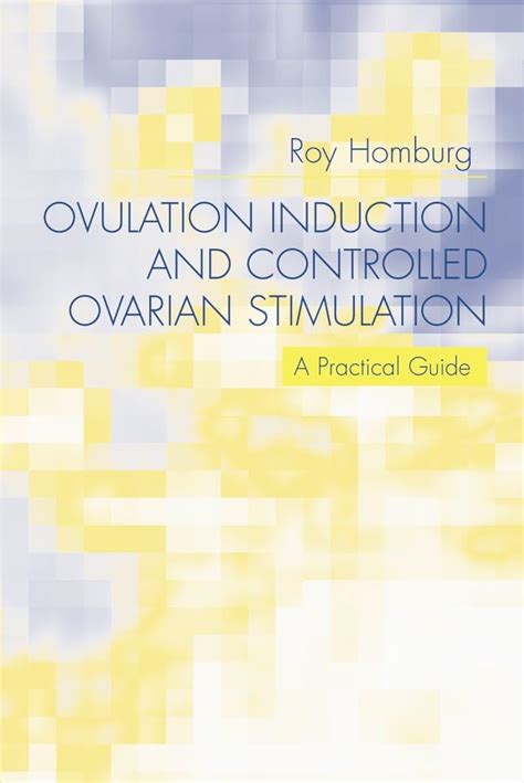 Buy Ovulation Induction And Controlled Ovarian Stimulation A Practical