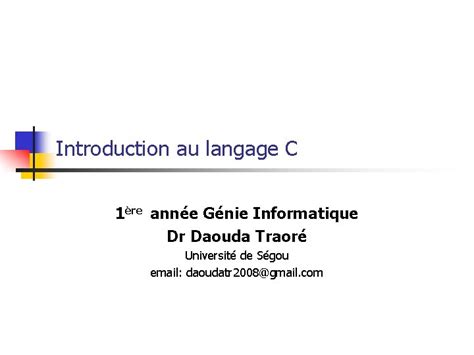 introduction au langage c 1re anne gnie informatique