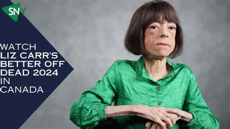Watch Liz Carrs Better Off Dead 2024 In Canada On Bbc Screennearyou