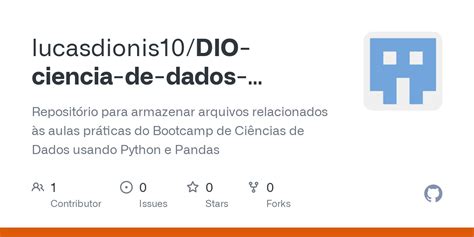 GitHub lucasdionis DIO ciencia de dados python panda Repositório para armazenar arquivos
