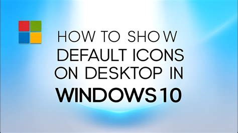How To Show Deafault Icons On Desktop In Windows 10 Youtube