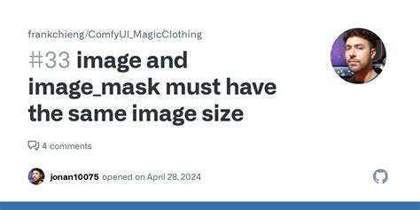 Image And Image Mask Must Have The Same Image Size Issue Frankchieng Comfyui
