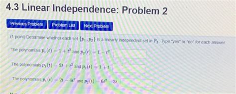 solved 4 3 linear independence problem 1 previous problem