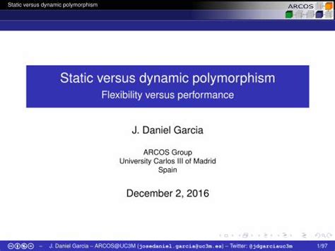 PDF Flexibility Versus Performance J Daniel Garcia Static Versus Dynamic Polymorphism Who