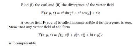 solved find i the curl and ii the divergence of the