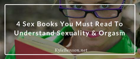 4 Sex Books You Must Read To Understand Sexuality And More