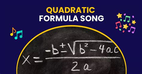 Quadratic Formula Song 3 Ways To Memorize The Quadratic Formula
