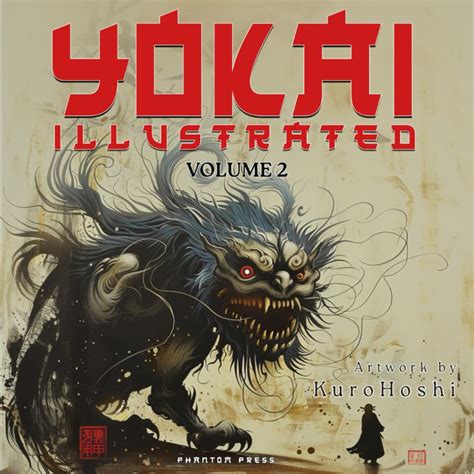 Yokai Illustrated Volume 2 Unleash The Terror In Stunning Color Your