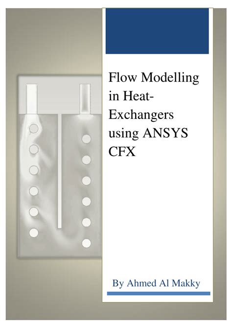 PDF ANSYS Flow Modelling Tutorial In A Heat Exchanger