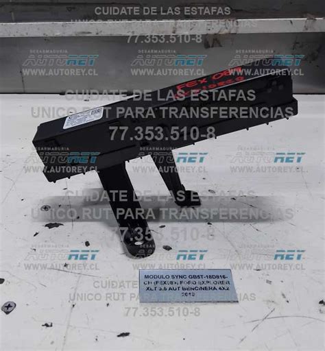 Modulo Sync Gb5t 18d816 Ch Fex089 Ford Explorer Xlt 3 5 Aut Bencinera 4x2 2019 Desarmaduria