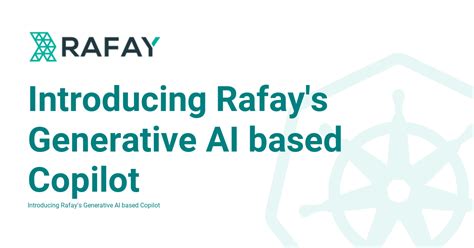 Introducing Rafays Generative Ai Based Copilot Rafay Product Documentation