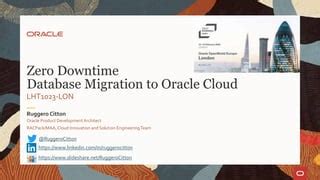 ZDM Zero Downtime DB Migration To Oracle Cloud PPTX