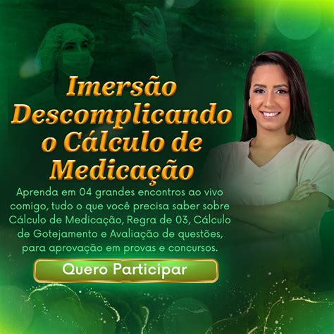 Treinamento Descomplicando O CÁlculo De MedicaÇÃo Para AprovaÇÃo E