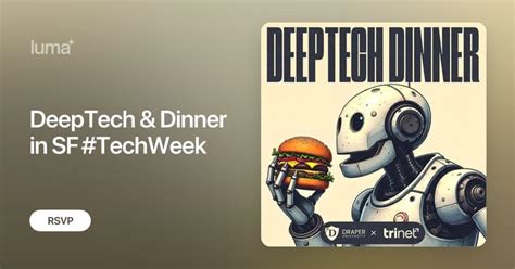 Waleed Arshad On Linkedin Deeptech And Dinner In Sf Techweek · Luma
