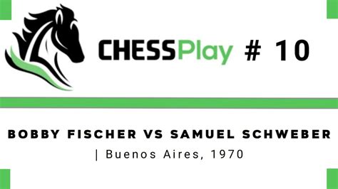 Bobby Fischer Vs Samuel Schweber Buenos Aires 1970 Youtube