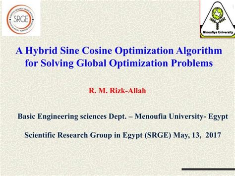 A Hybrid Sine Cosine Optimization Algorithm For Solving Global Optimization Problems Ppt