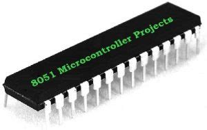 Projects Using 8051 Microcontroller