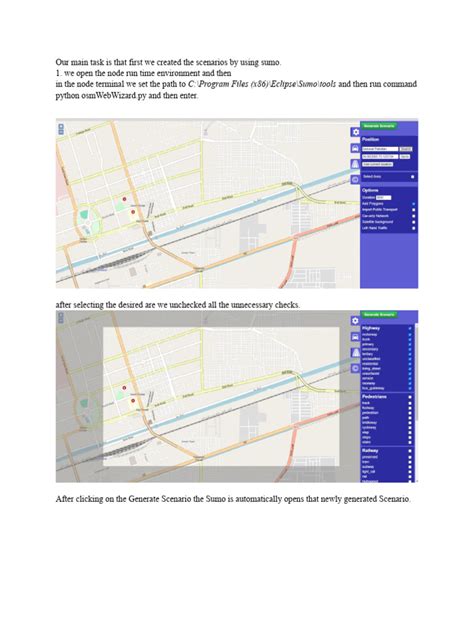 our main task is that first we created the scenarios by using sumo